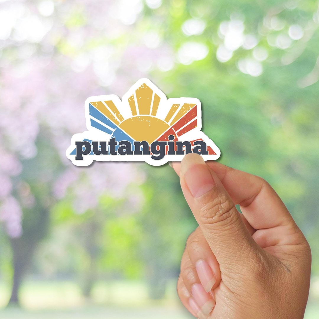 Putangina Sticker, Filipino Sun, Pinoy Strong, Laptop Decal, Sticker ...