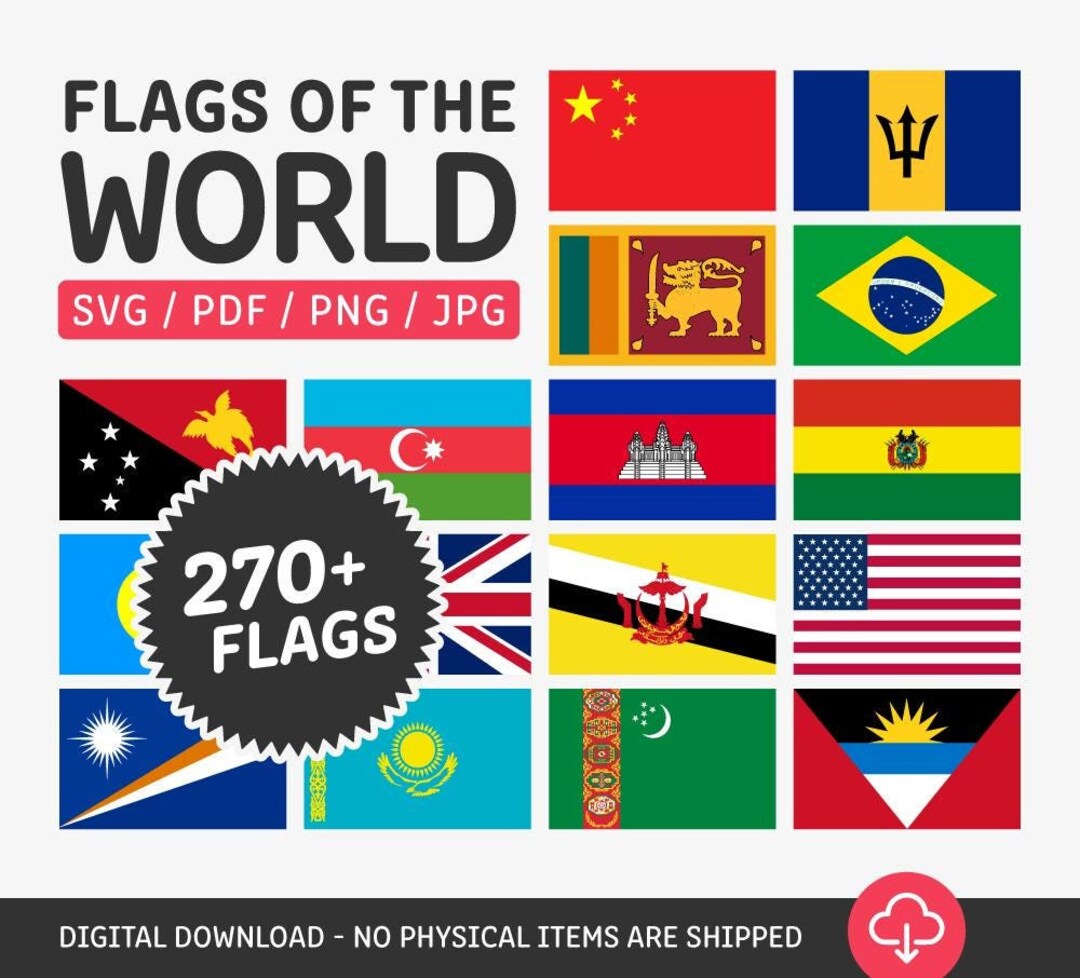 270 World Flags 1,000 Files Digital Download COMMERCIAL USE Pdf, Svg ...