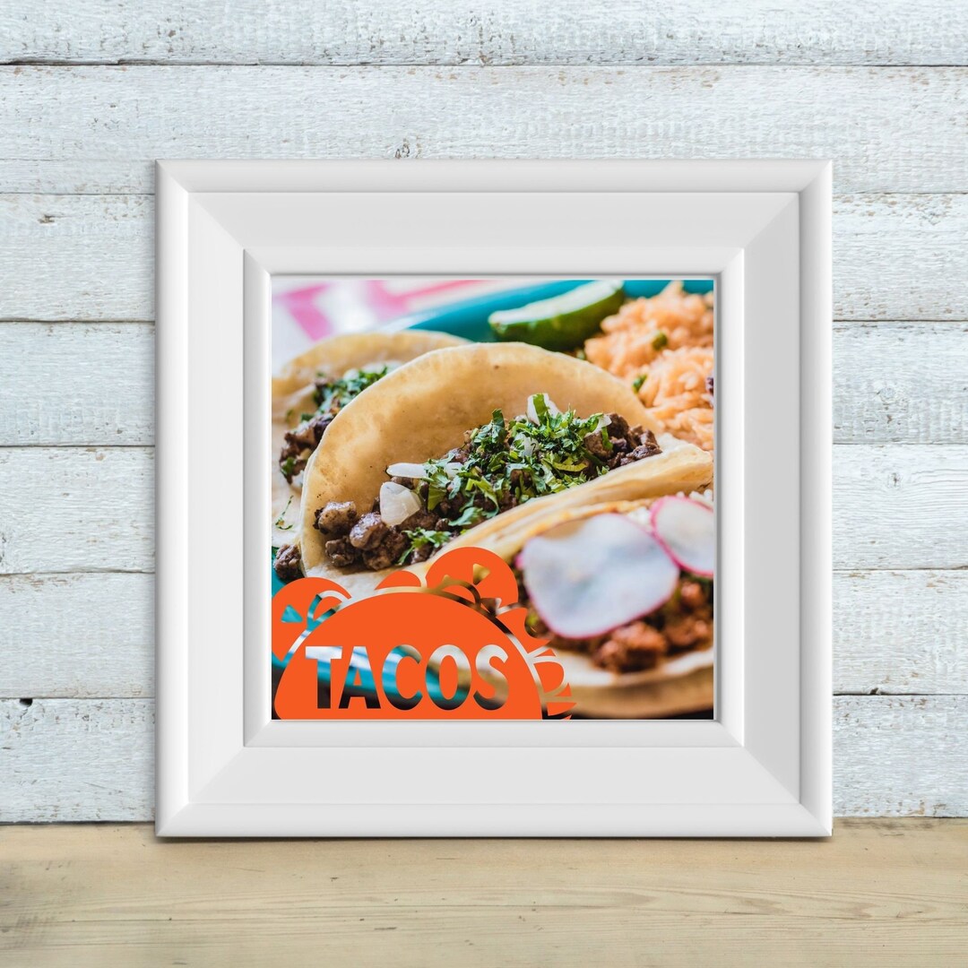 Food Wall Art Taco Picture Tacos Photo Mexican Food - Etsy