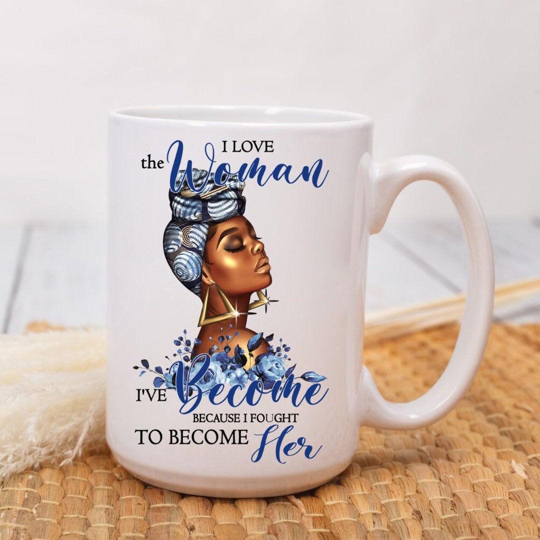 African American Mug, Black Girl Magic, Black Queen Mug, Black Girl Mug ...