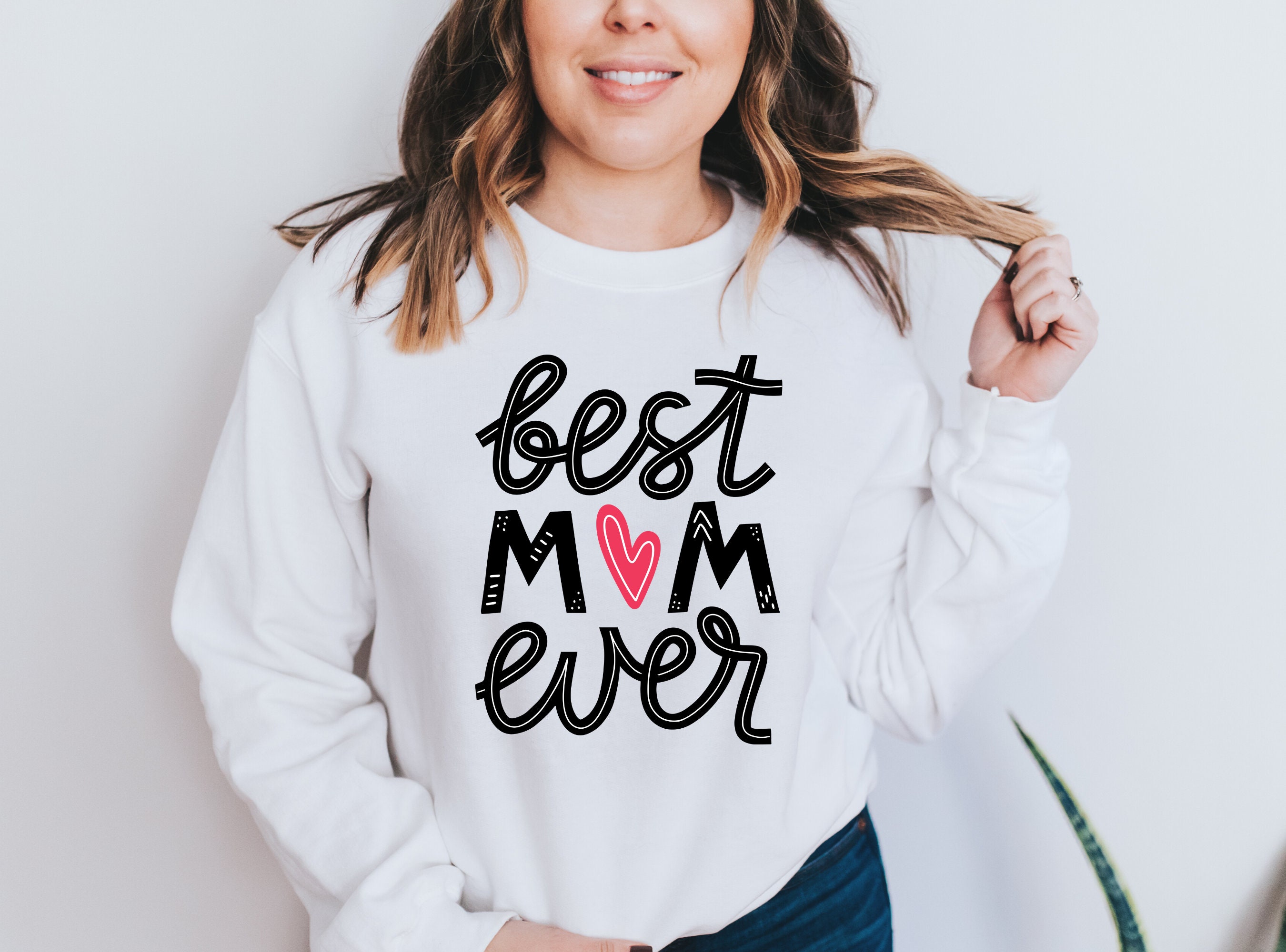 Best Mom Ever Svg Png, Best Mom Svg, Mom Svg, Mothers Day Svg, Mom ...