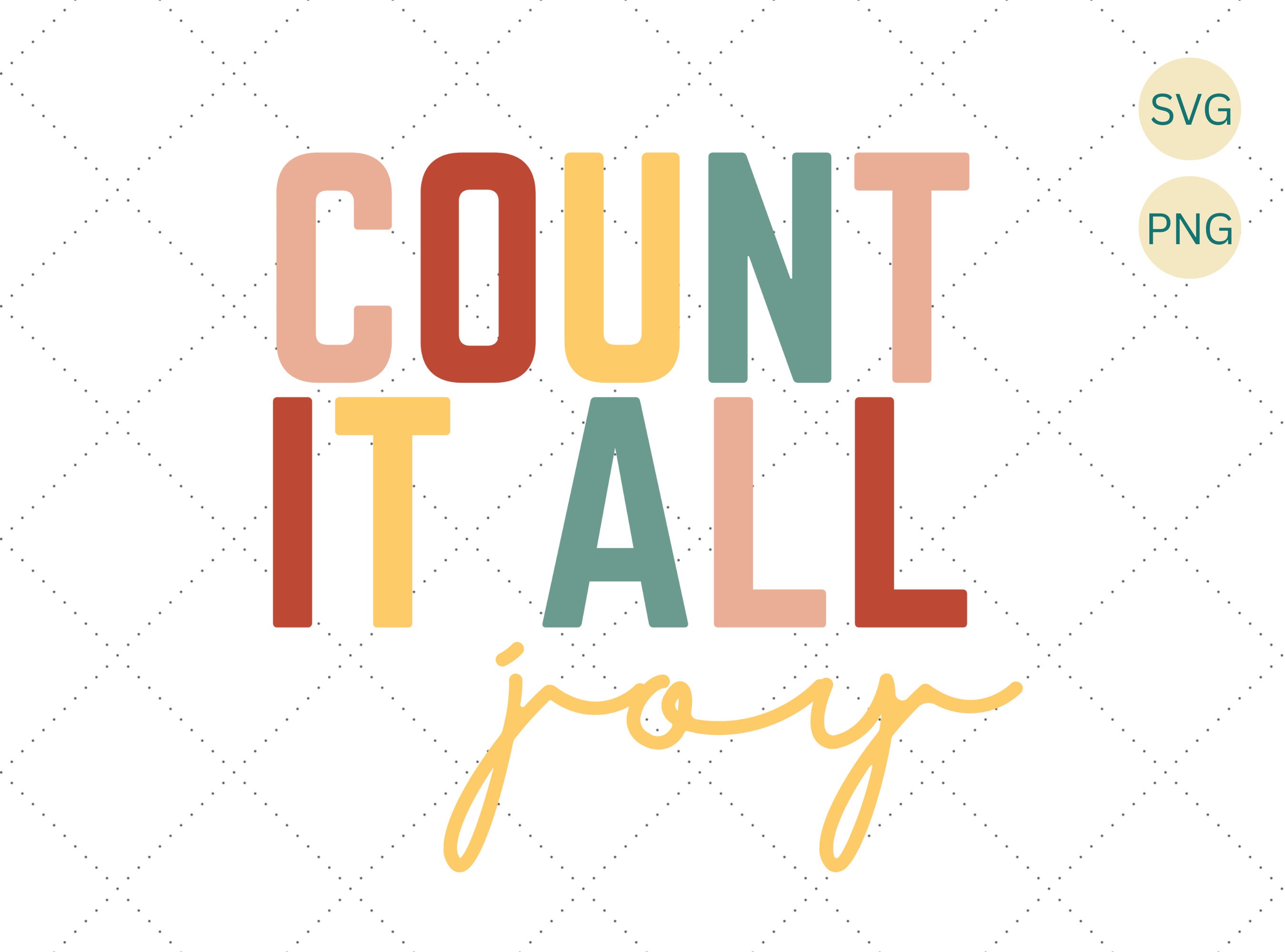 Count It All Joy Svg Png, Bible Verse Svg Printable, Christian Svg for ...
