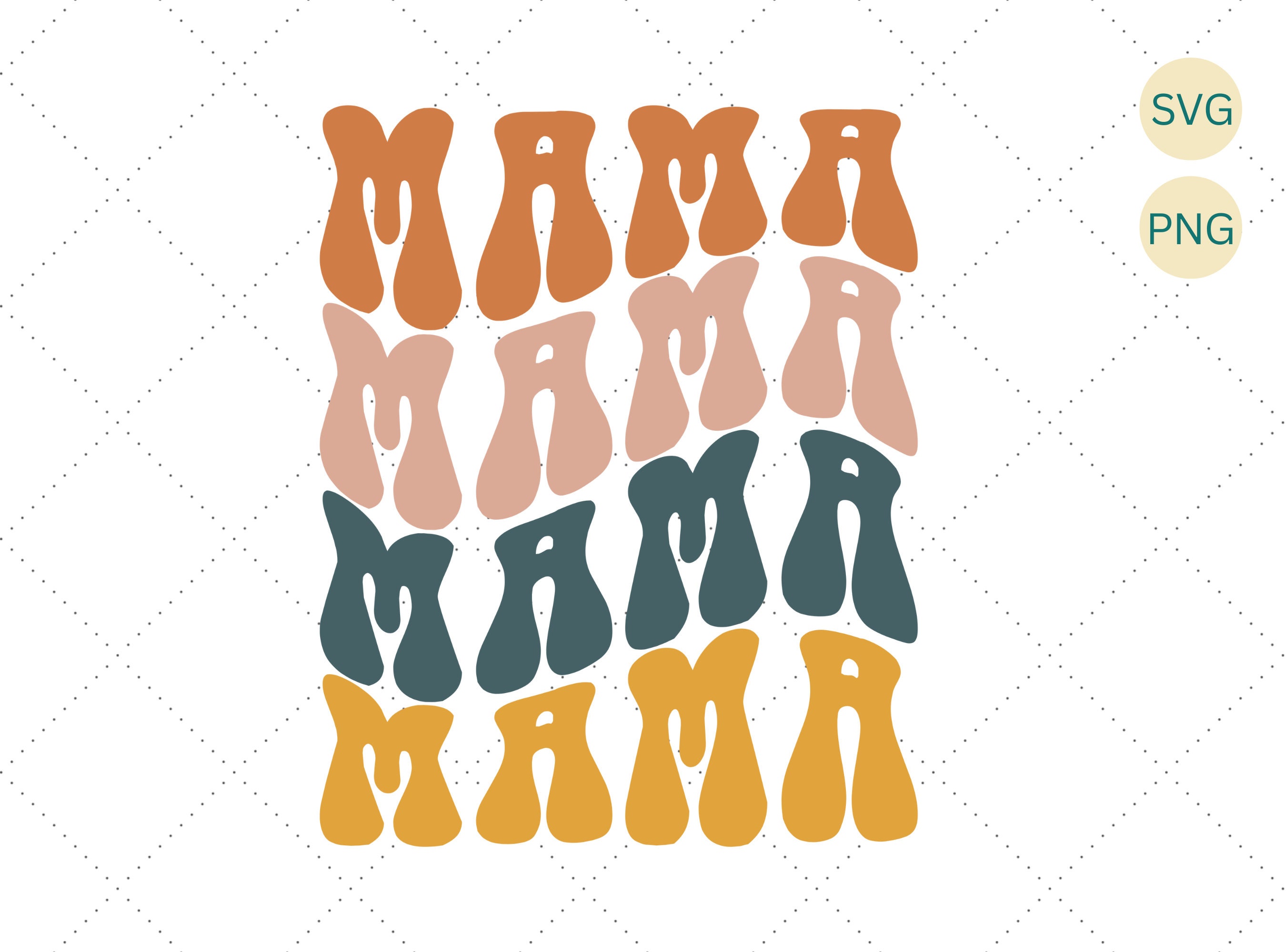 Mama Svg, Mama Png, Retro Mama Svg, Groovy Mama Svg, Wavy Mama Svg, Mom ...