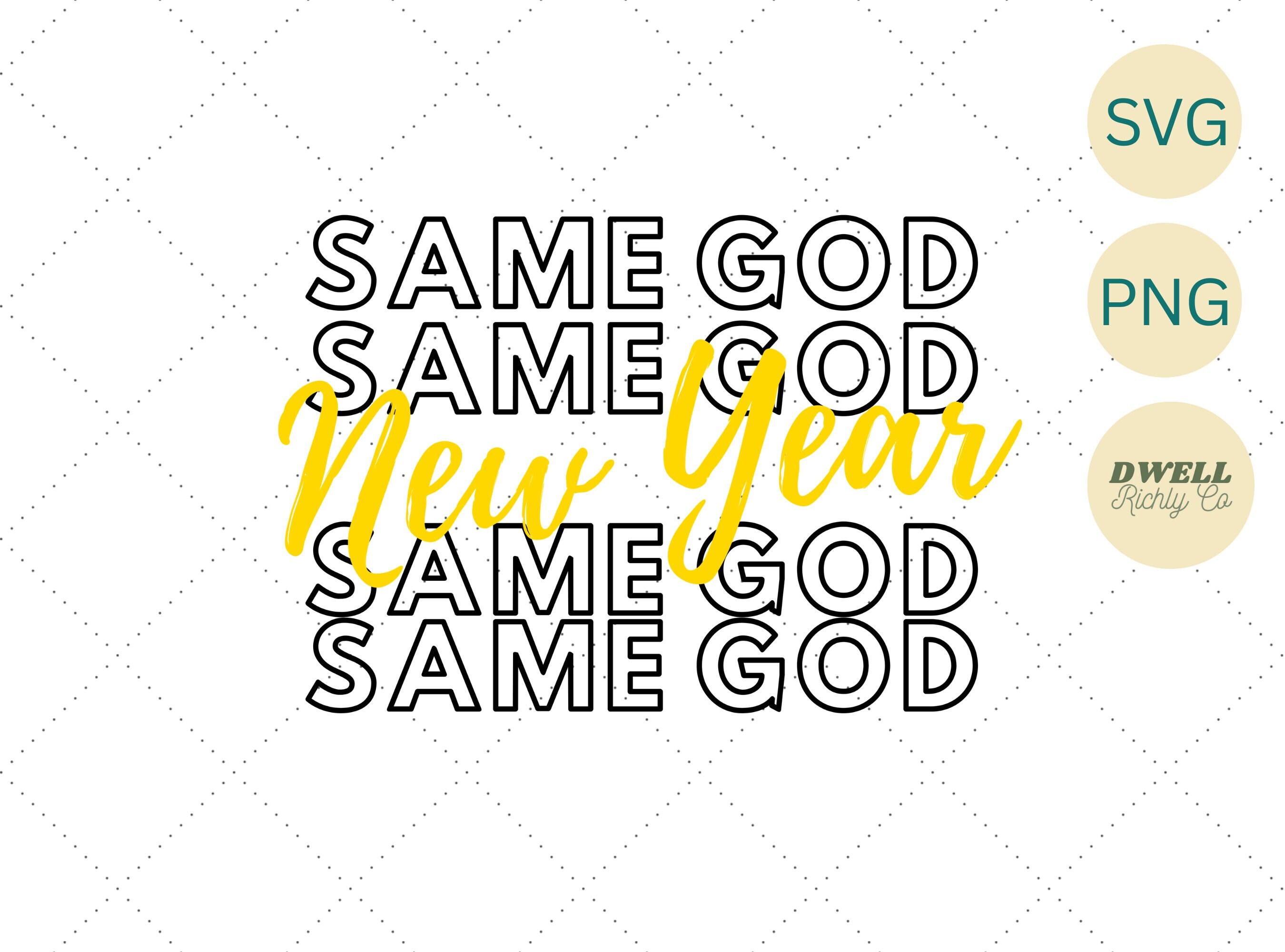 New Year Same God Svg Png New Years Svg 2023 Svg - Etsy