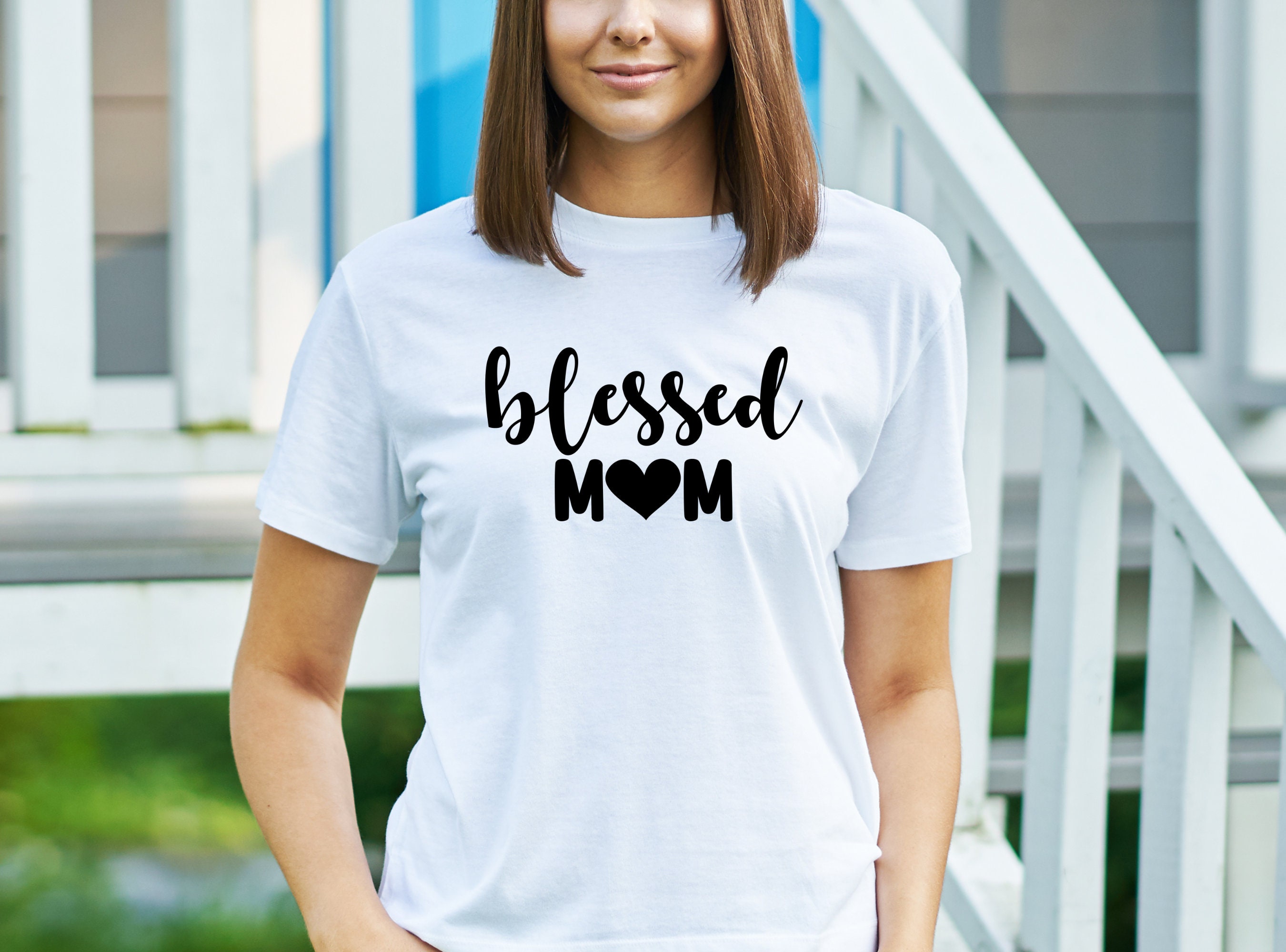 Blessed Mom Svg, Blessed Mom Png, Mom Svg, Mothers Day Svg, Mom Shirt ...