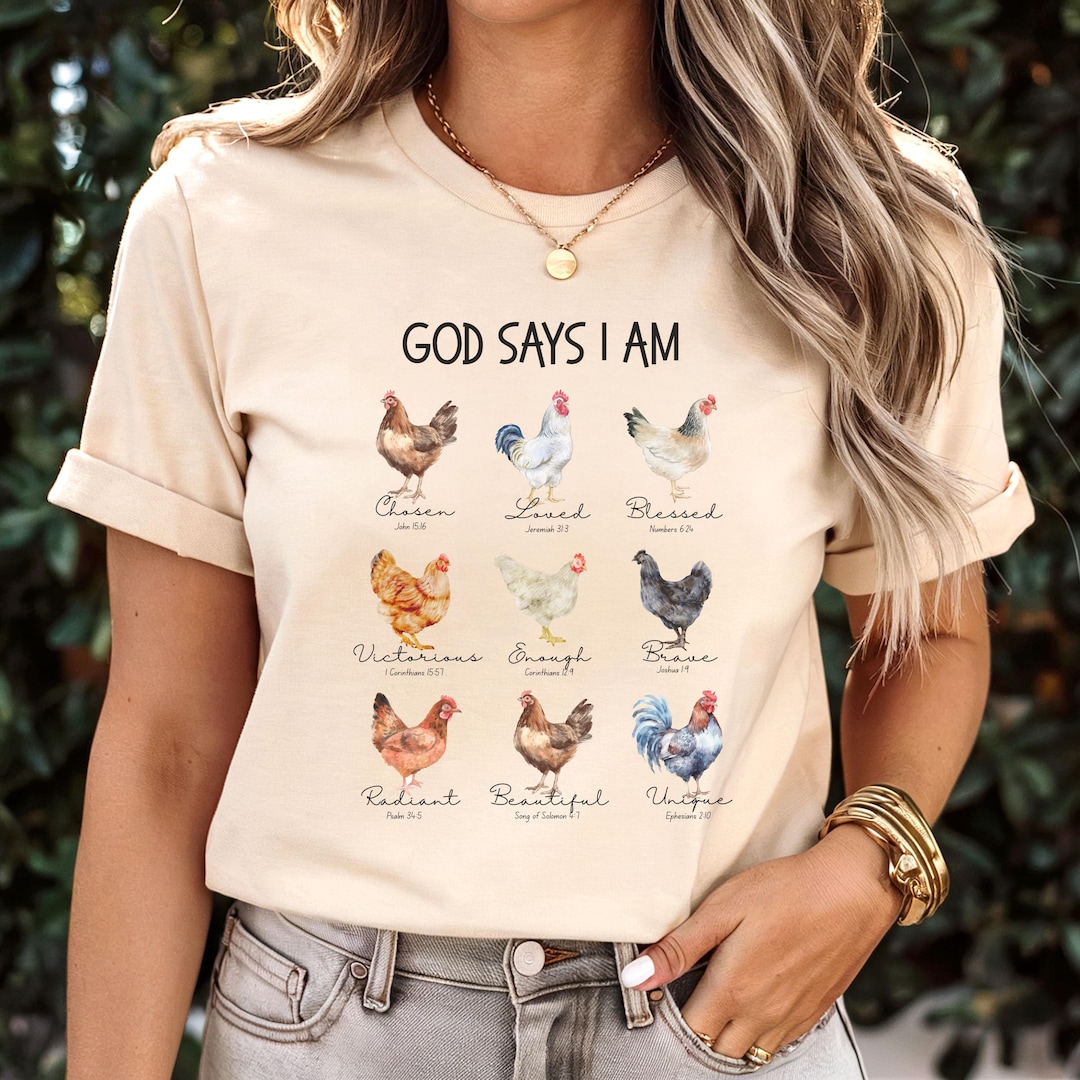 God Says I Am, Chicken Mom Gift, I Am Who God Says, Crazy Chicken Lady ...
