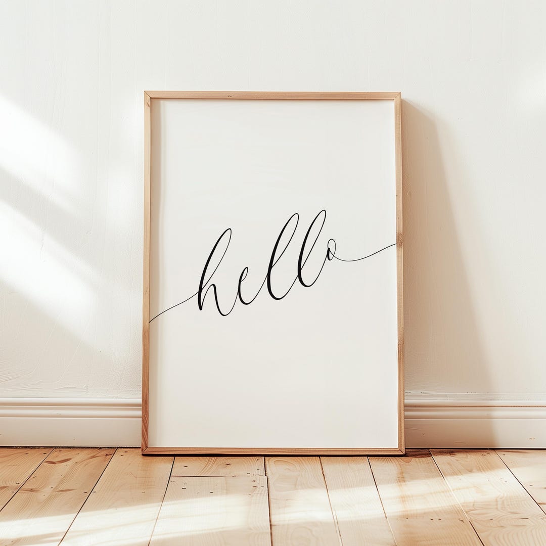 Printable Art Hello, Hello Print, Typography Print, Hello Poster, Wall ...