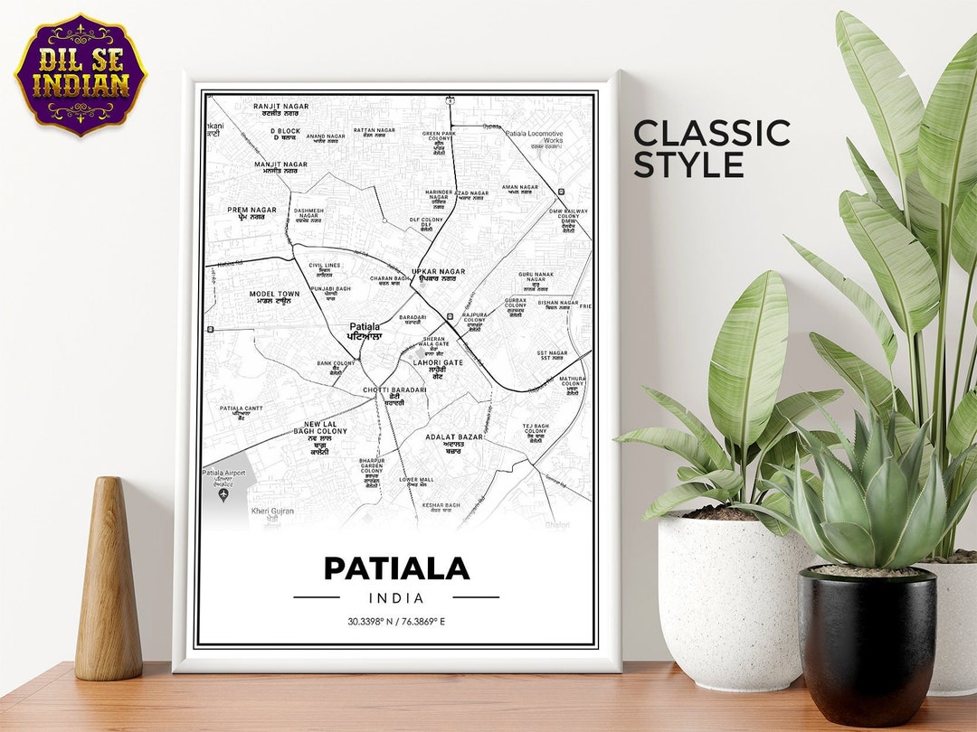 Patiala City Map Poster Embrace Punjab's Culture and Homeland Vibes ...