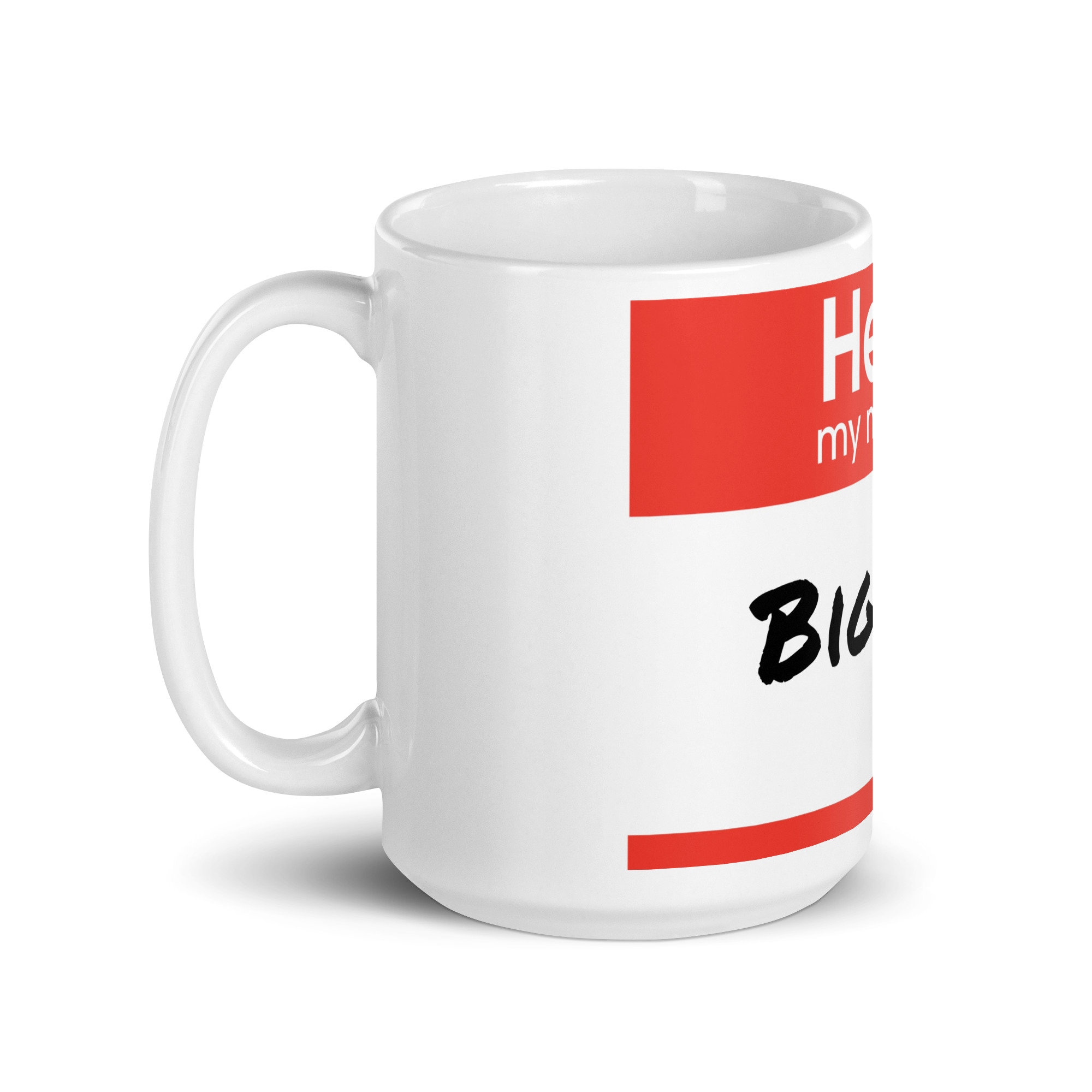 Hello My Name is Big Boy/big Boy Mug/big Boy Gift - Etsy