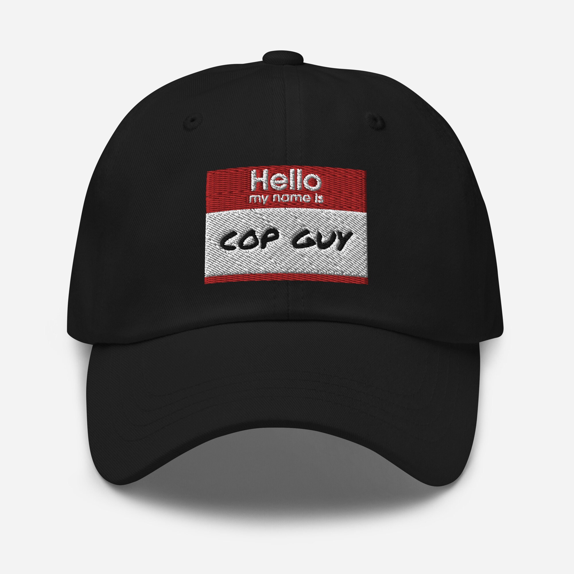 My Name is Cop Guy/name Tag Hat/funny Police Hat/cop Hat - Etsy