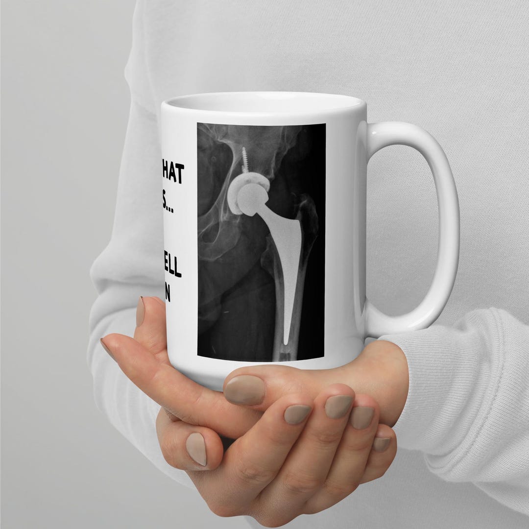 Hip Replacement Gift, Hip Replacement Mug, Funny Get Well Gift, Get ...