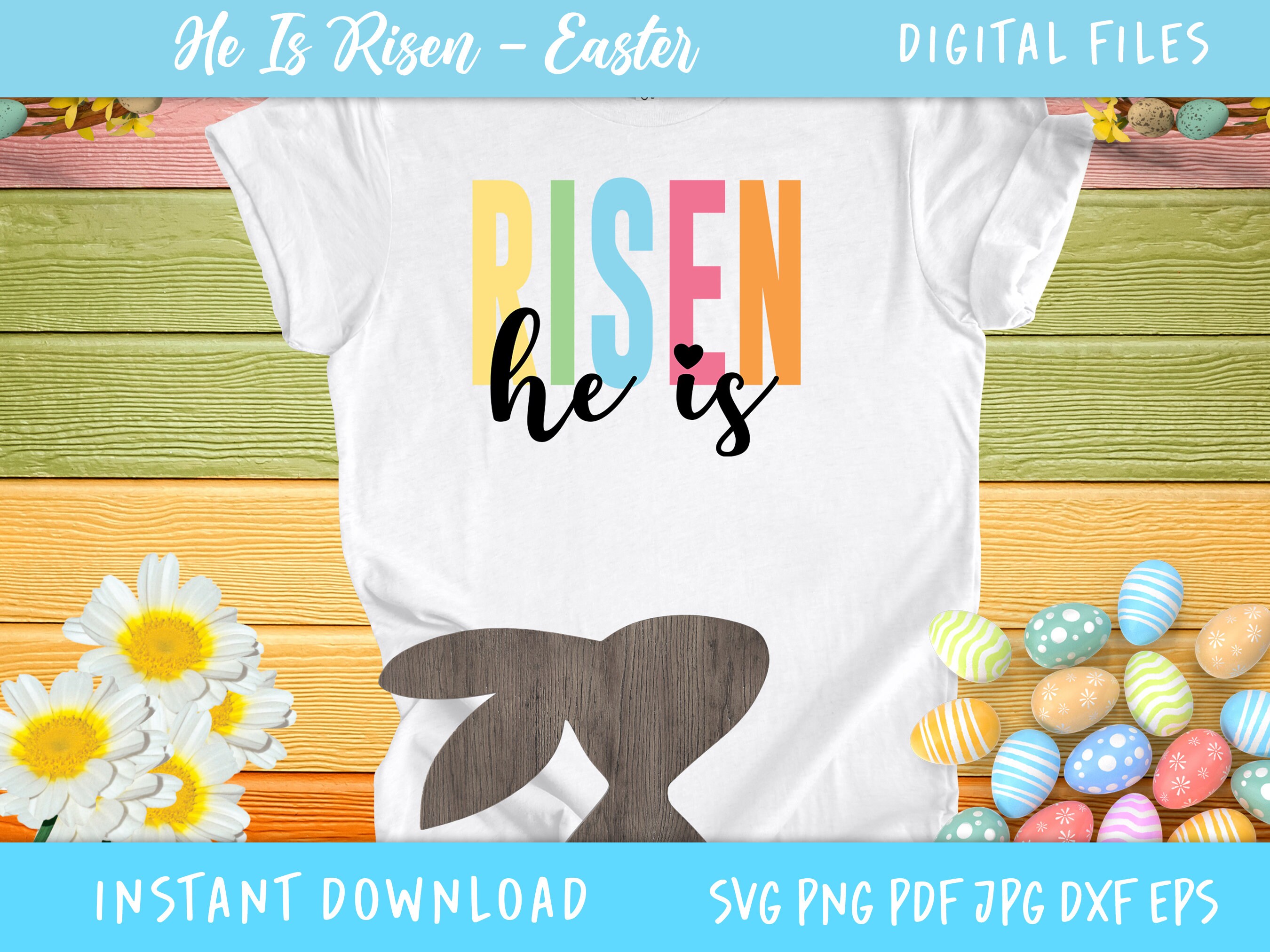 He is Risen PNG SVG Easter Png Svg Eps Dxf Digital Design - Etsy