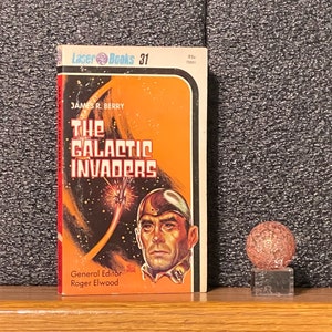 The Galactic Invaders James R Berry 1976 Laser Books 1st Ed PBO Kelly Freas Science Fiction ...