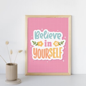 Inspirational Quote Believe in Yourself, Wall Art Digital Print, Home ...