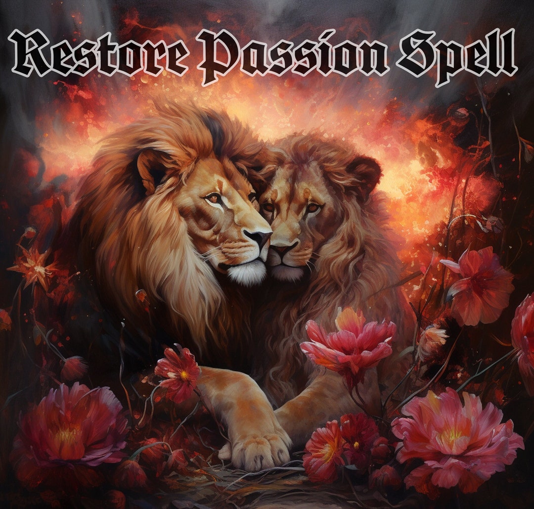Restore Passion Spell - Bring Back the Intensity and Zeal - Same Day ...