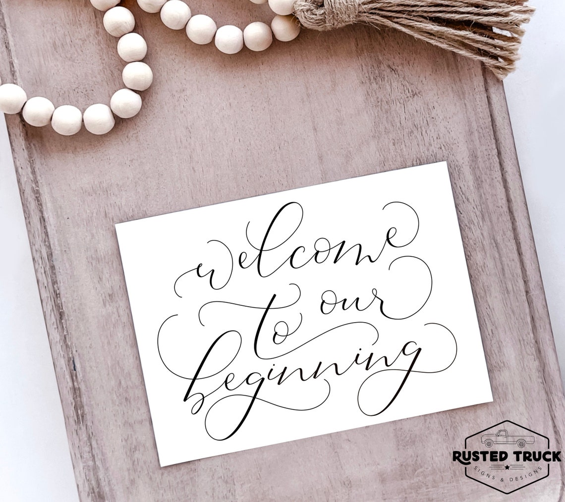 Welcome to Our Beginning Sign, Wedding Signs, Wedding Printables ...