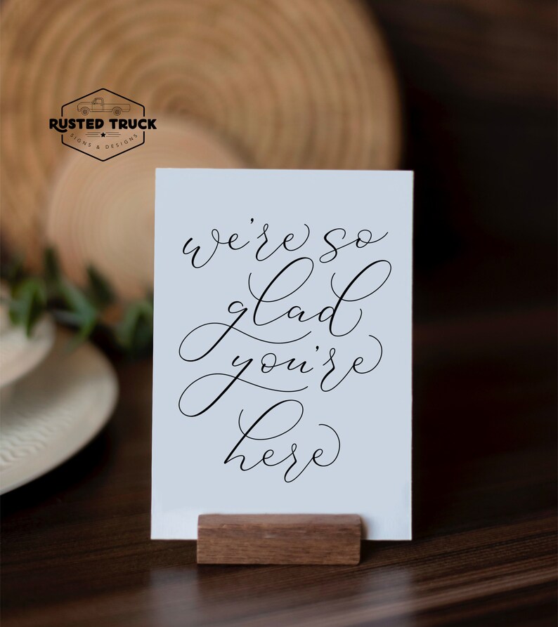We’re so Glad You’re Here Sign, Welcome Wedding Signs, Wedding Quote ...