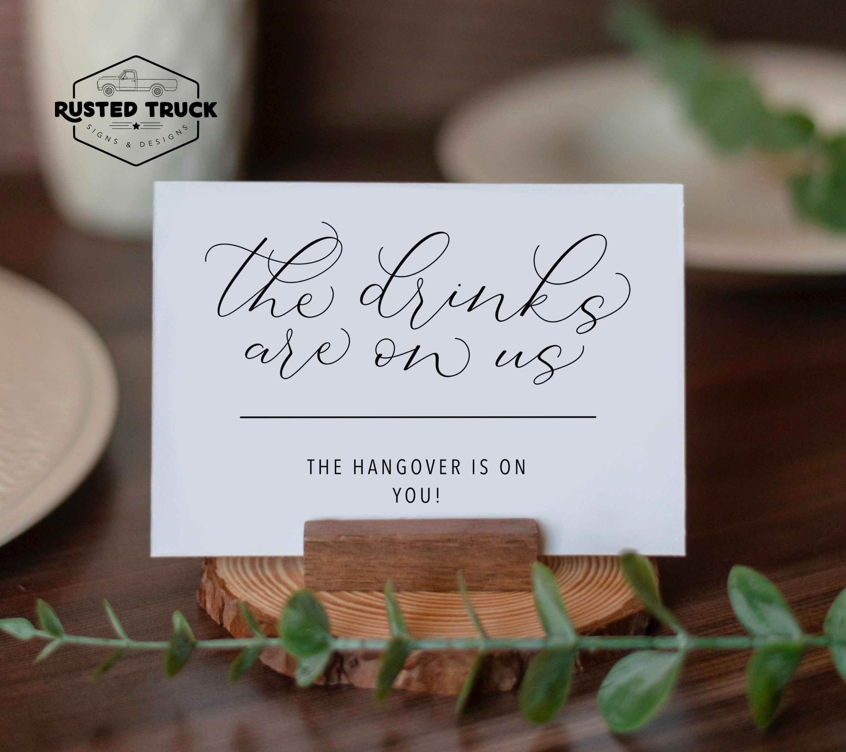 The Drinks Are on Us the Hangover is on You Sign, Funny Bar Signs ...