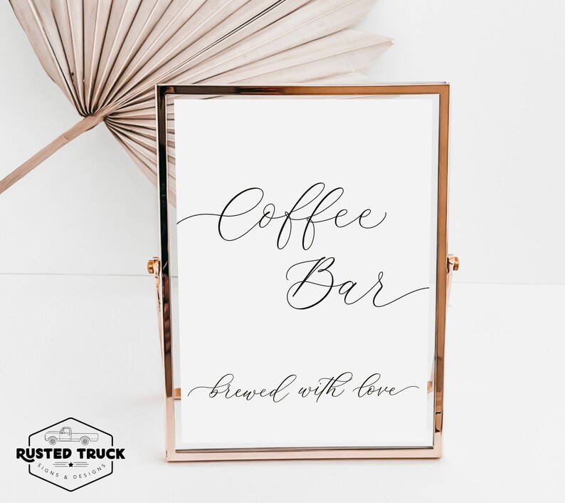 Coffee Bar Sign Printable, Brewed With Love, Coffee Bar Wedding Sign ...