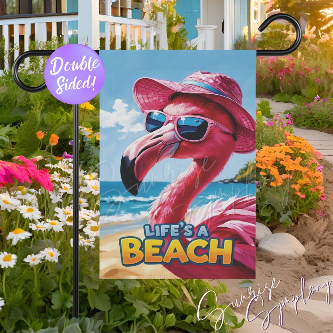 Pink Flamingo Life's a Beach Double-sided 12"x18" Hanging Garden Flag ...