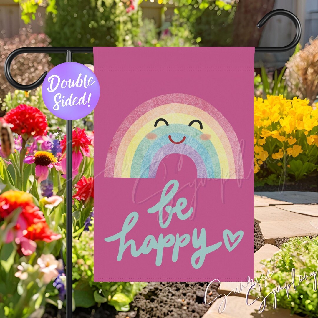 Be Happy Smiling Rainbow Garden Flag, 12"x18" Double-sided Happy ...