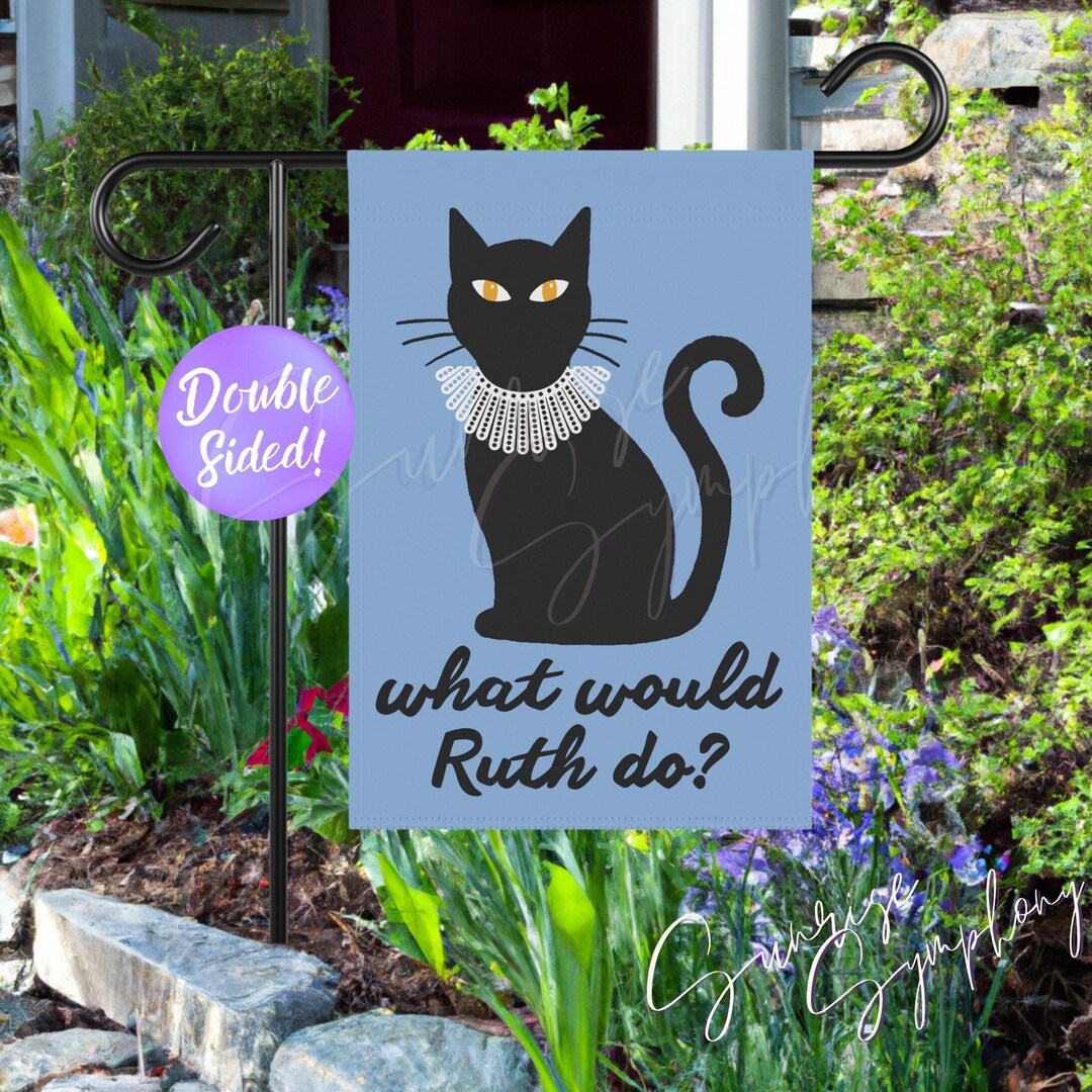 What Would Ruth Do RBG Cat Democracy Supporter Yard Sign Double-sided ...