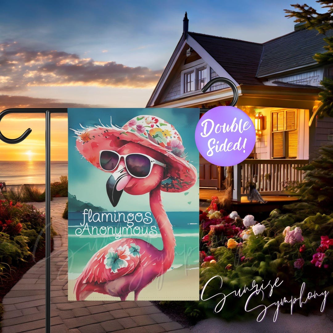 Flamingos Anonymous Pink Beachy Flamingo Double-sided 12"x18" Hanging ...