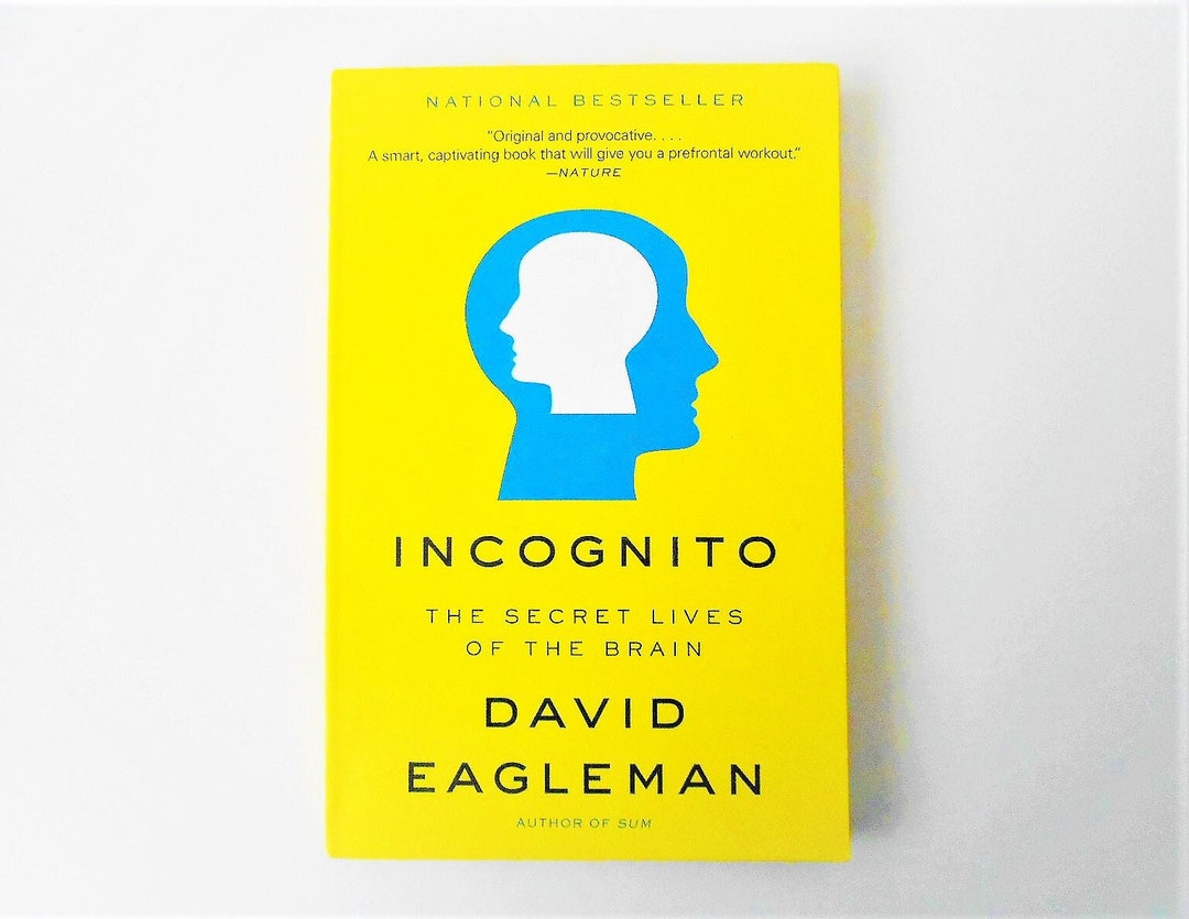 INCOGNITO the Secret Lives of the Brain ⊙ David EAGLEMAN Science Subconsciousness Brain ...