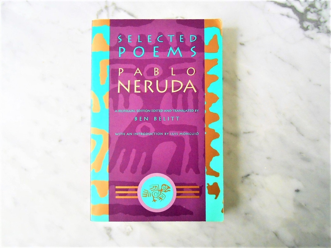 Pablo NERUDA Selected Poems / POETRY / Ben Belitt / Spanish English ...