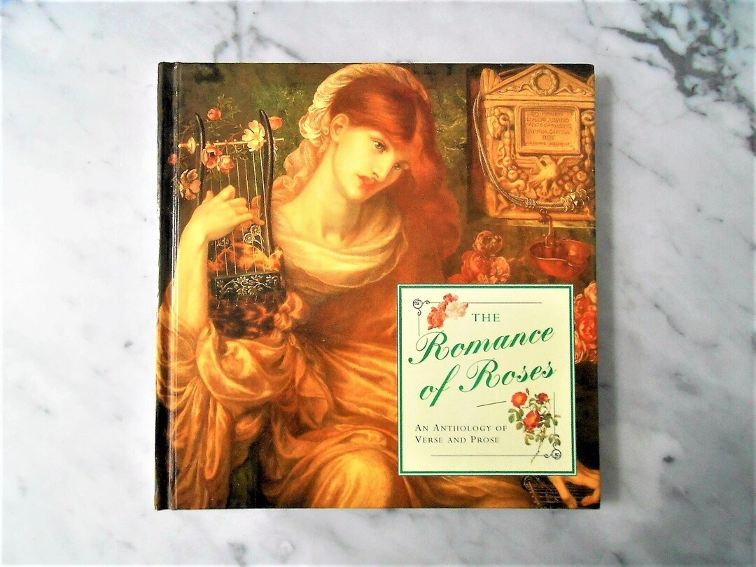 Vintage the Romance of ROSES: an Anthology of Verse Prose POETRY Art ...