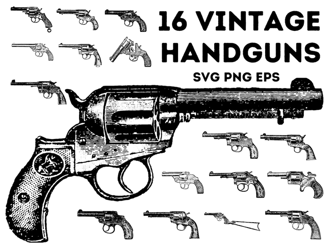 16 Vintage Handguns Vol 1 SVG / Gun SVG / Revolver / Vintage Gun Svg ...