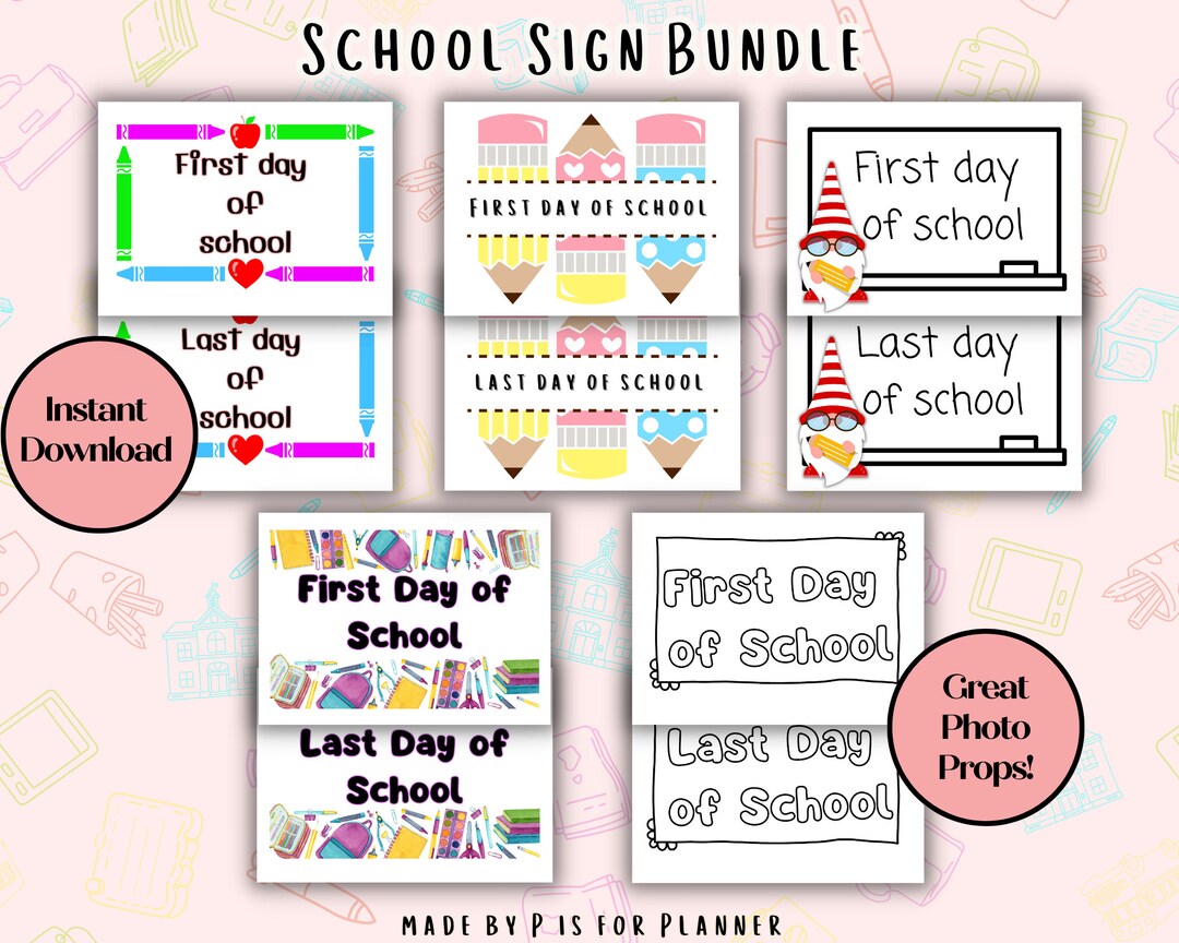 First and Last Day of School Sign Bundle, Printable Back to School ...