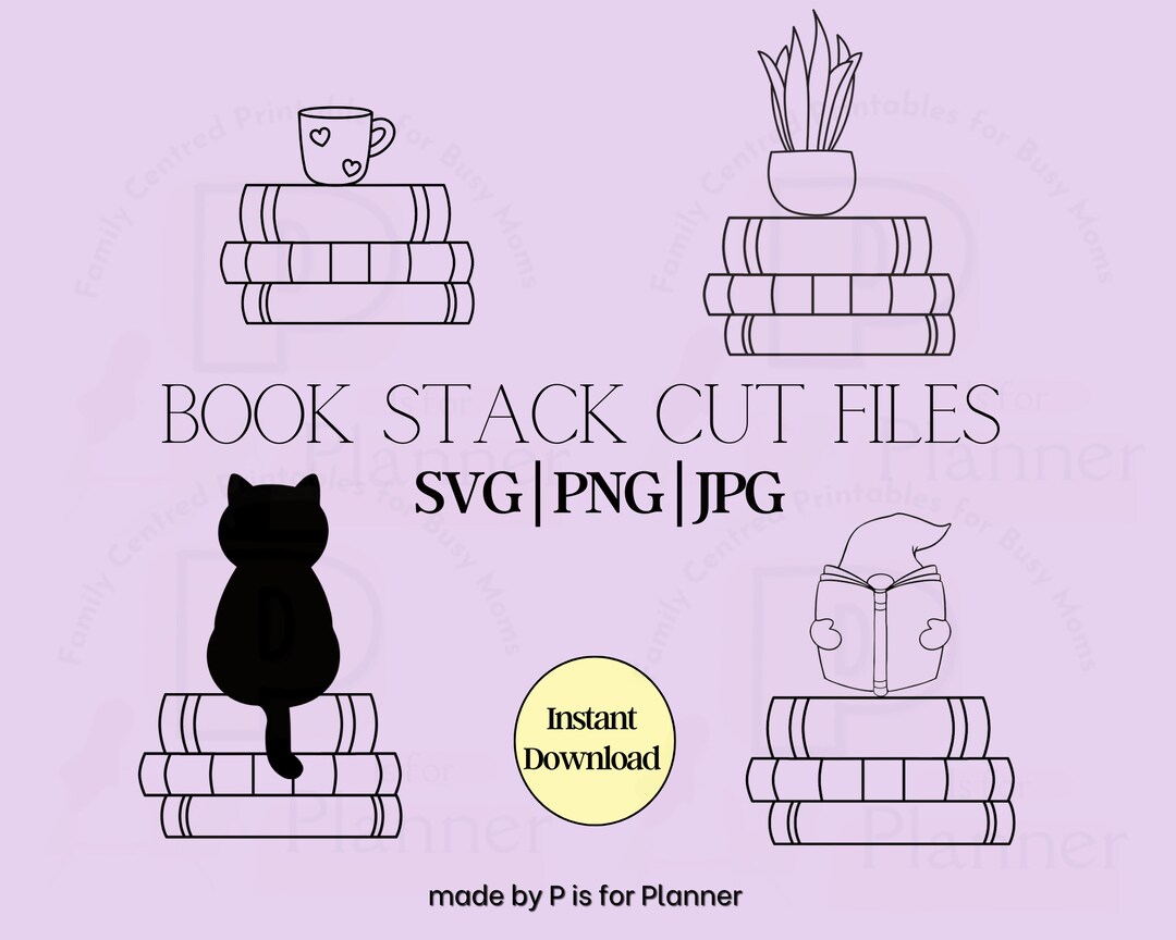 Book Stack Svg Cut Files With Four Different Variations, Cut Files for Cricut and Silhouette ...