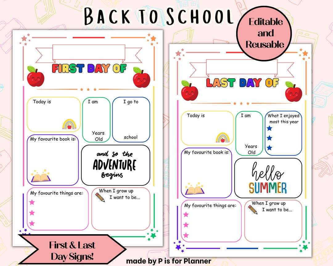First and Last Day of School Sign Templates, Printable Editable Back to ...