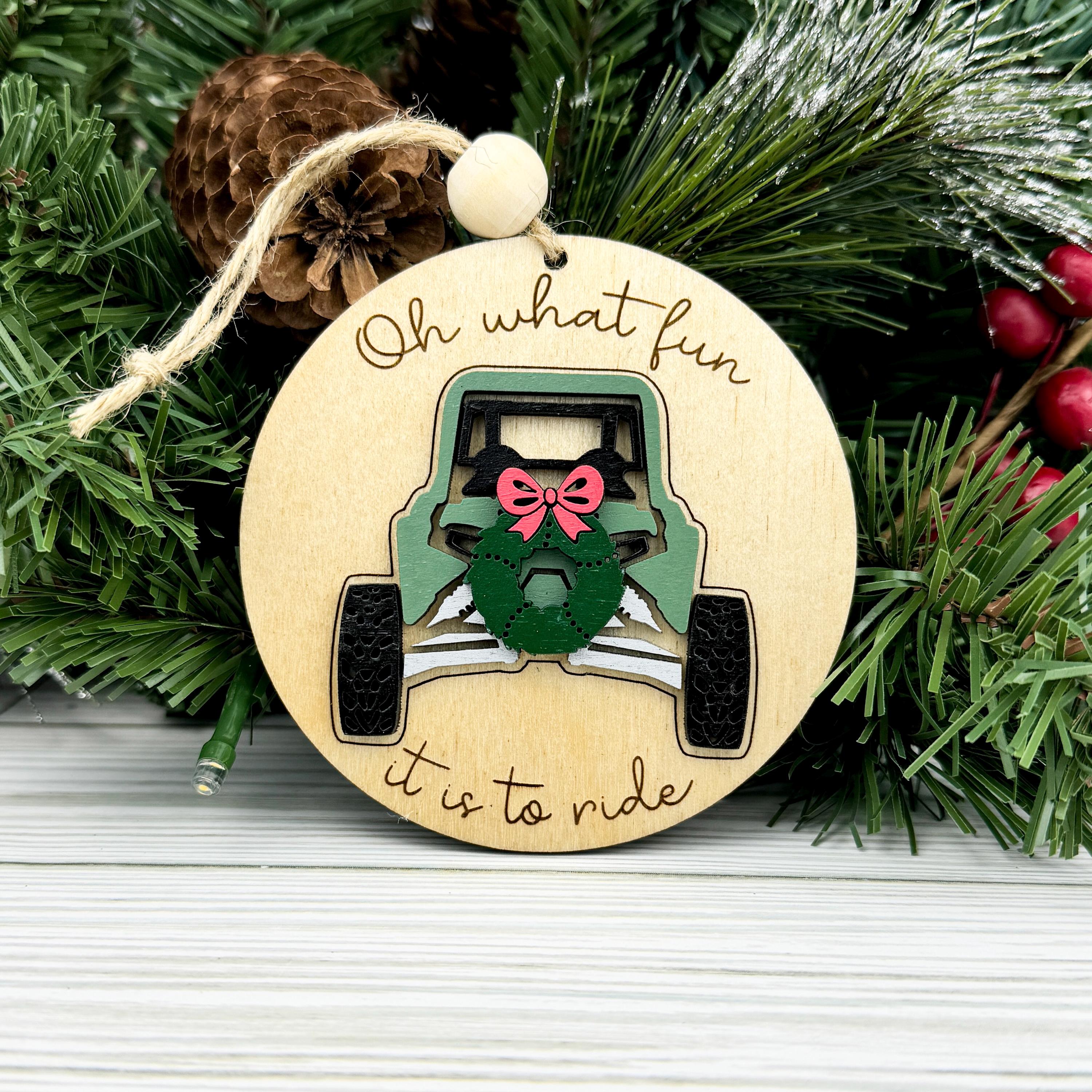 Side by Side Wood Ornament, Oh What Fun It is to Ride, UTV Christmas ...