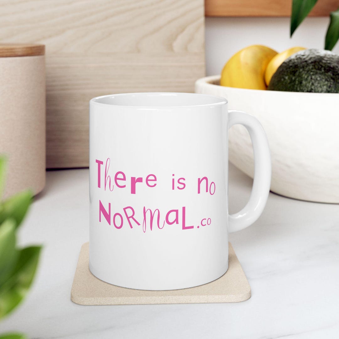 There is No Normal Mug(pink) - Etsy