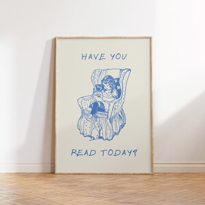 Have You Read Today Print Vintage Book Art Funny Reading Poster Vintage ...