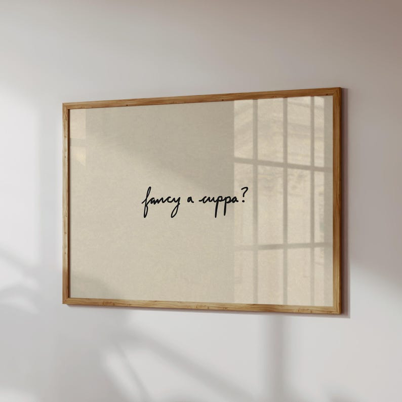 Fancy A Cuppa Print: Coffee Wall Art, Tea Poster, Minimalist Kitchen ...