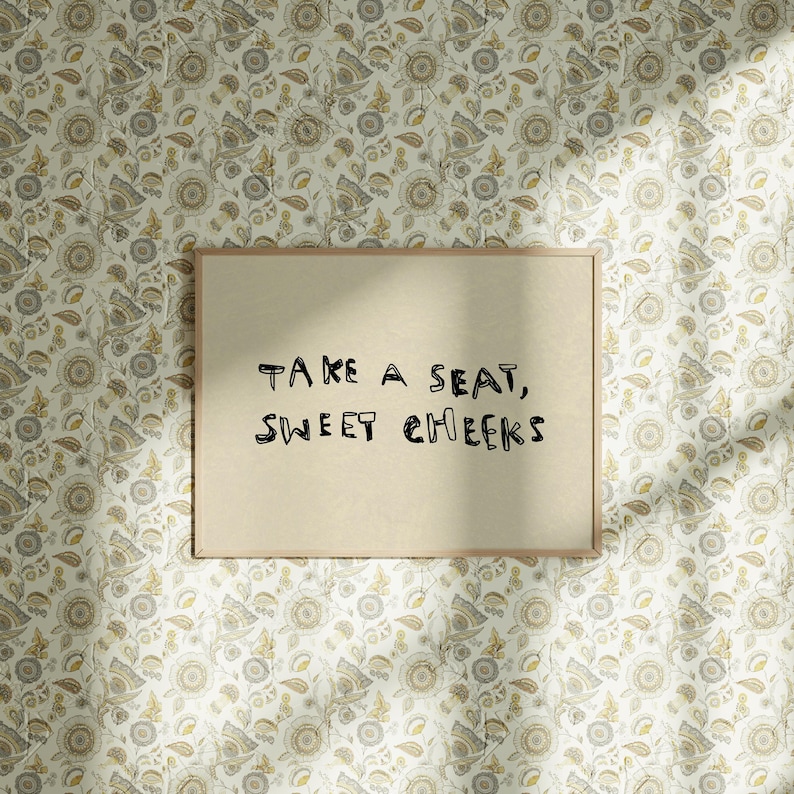 Funny Bathroom Art Print: 'take A Seat Sweet Cheeks' Quote, Horizontal ...