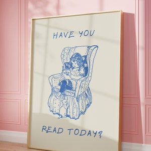 Have You Read Today Print Vintage Book Art Funny Reading Poster Vintage ...