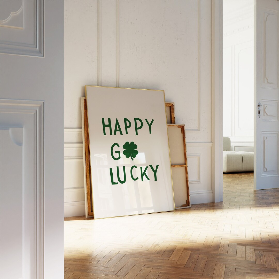Happy Go Lucky Print St Patricks Day Decor Four Leaf Clover Poster ...