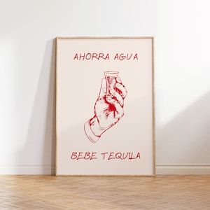 Spanish Tequila Print Save Water Drink Tequila Mexican Wall Art Bar ...