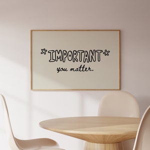 You Matter Print Aesthetic Wall Art Cute Apartment Decor Positive Vibes ...