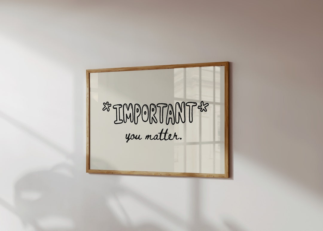 You Matter Print Aesthetic Wall Art Cute Apartment Decor Positive Vibes ...