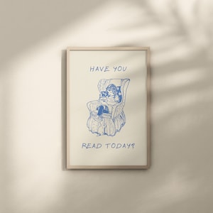 Have You Read Today Print Vintage Book Art Funny Reading Poster Vintage ...