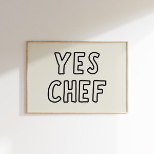Yes Chef Print Trendy Kitchen Poster Cute Cooking Wall Art Retro ...