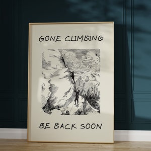 Vintage Climbing Print Gone Climbing Be Back Soon Poster Climber Art ...