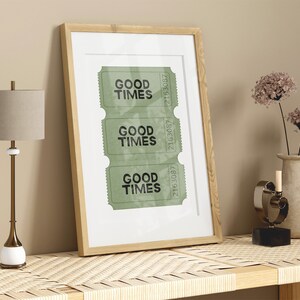 Good Times Ticket Print Vintage Green Ticket Poster - Etsy