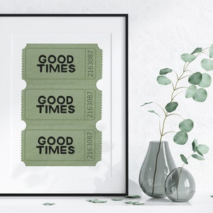 Good Times Ticket Print Vintage Green Ticket Poster - Etsy