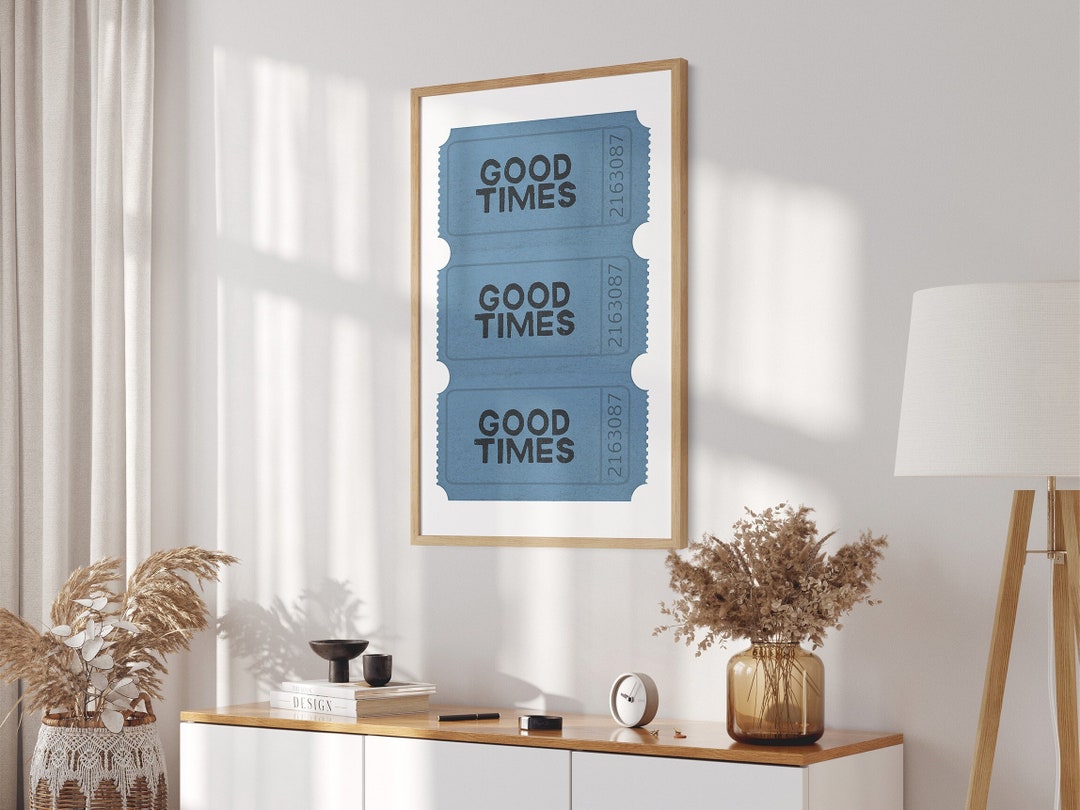 Good Times Ticket Print, Vintage Blue Ticket Poster, Trendy Retro Wall ...